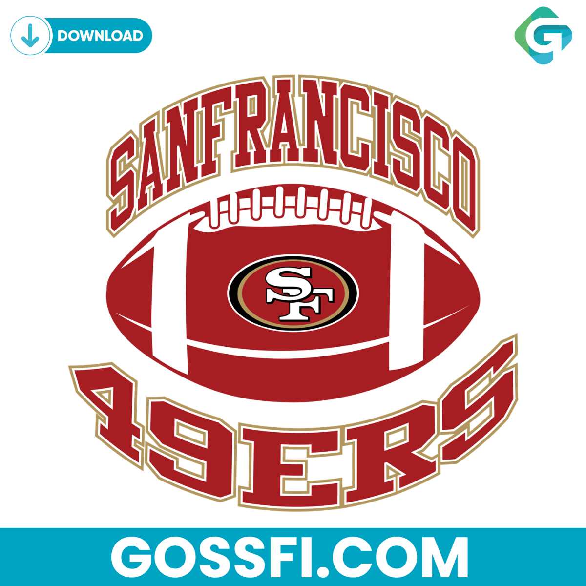 San Francisco 49ers Football Svg Cricut Digital Download - Gossfi.com