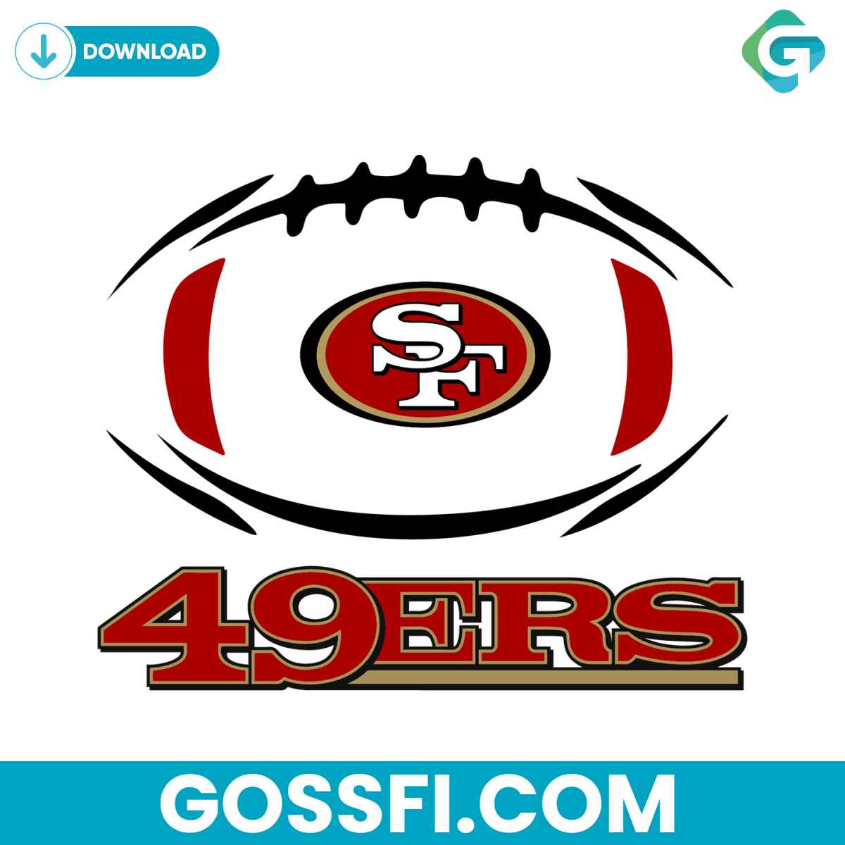 San Francisco 49ers NFL Football Svg Digital Download - Gossfi.com