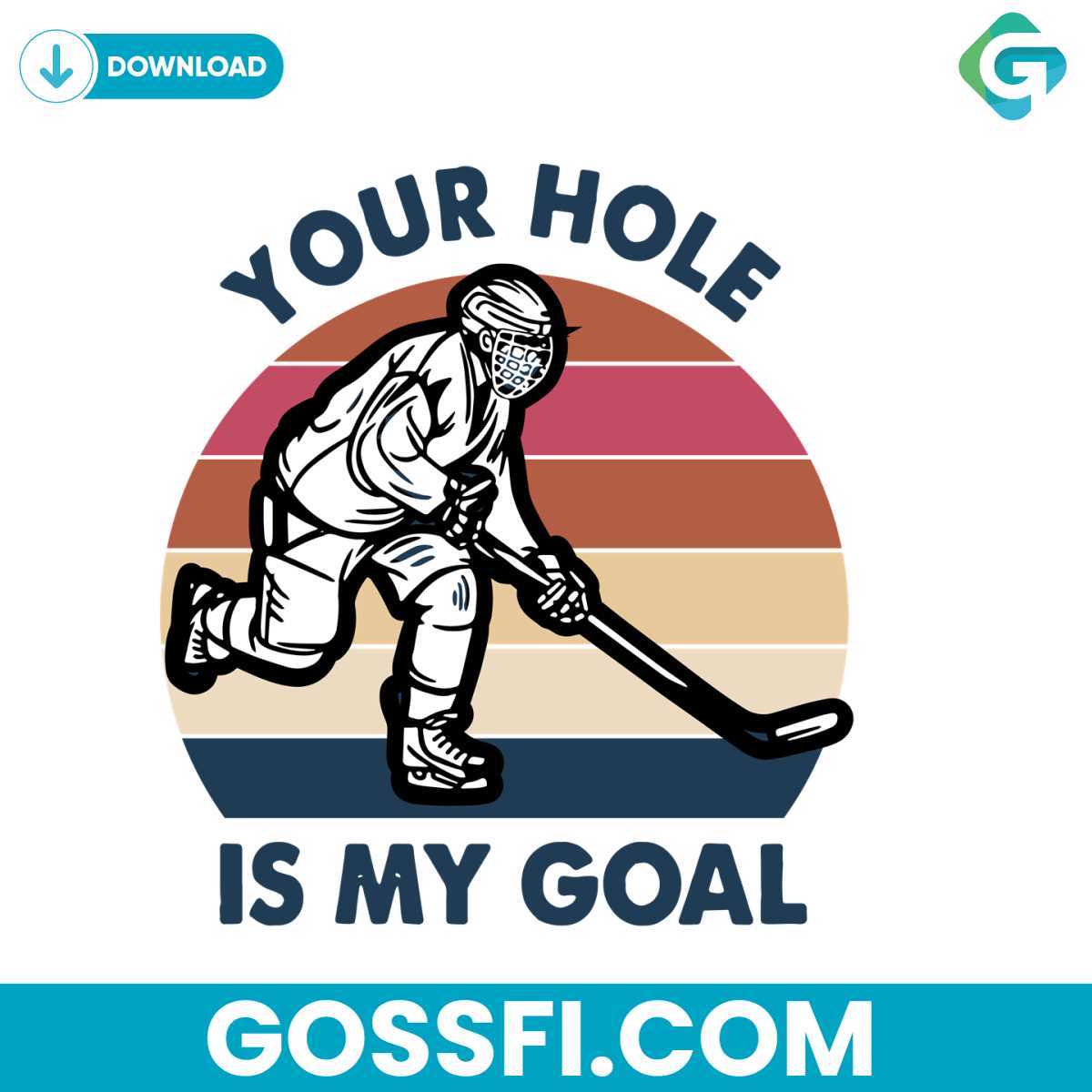 Your Hole Is My Goal Svg Digital Download - Gossfi.com
