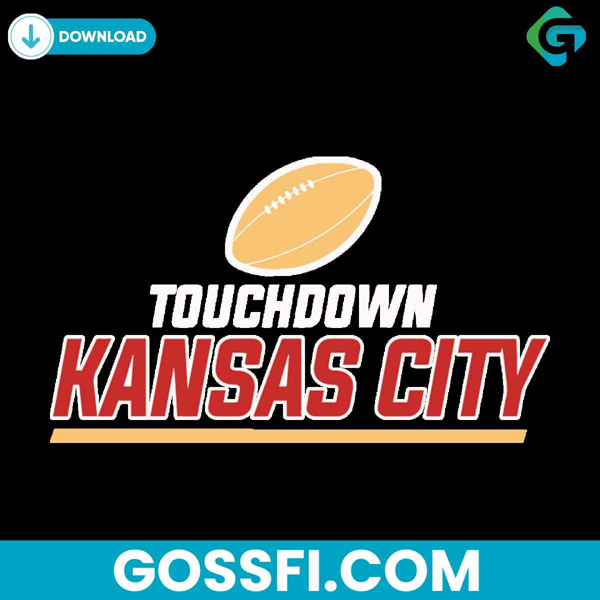 Touchdown Kansas City Svg Digital Download - Gossfi.com
