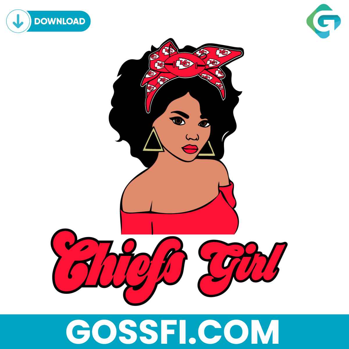 Chiefs Girl Svg Digital Download - Gossfi.com