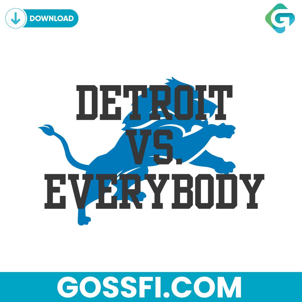 Detroit VS Everybody Detroit Football Svg Digital Download - Gossfi.com