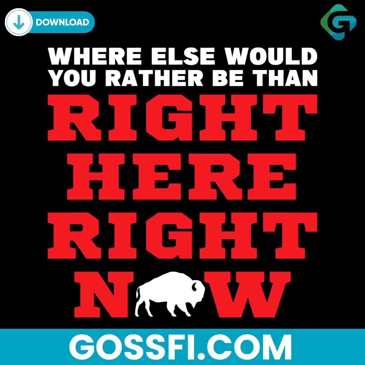 Where Else Would You Rather Be Right Here Right Now Svg - Gossfi.com