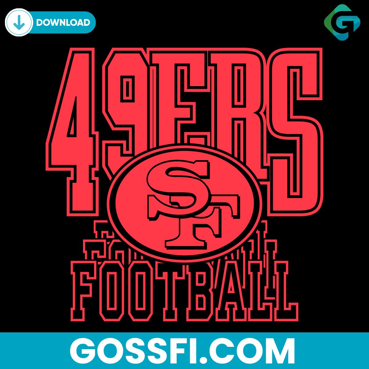 49ers Football San Francisco Svg Cricut Digital Download - Gossfi.com